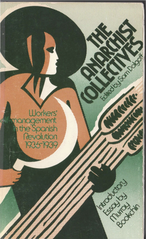 The Anarchist Collectives | Library.Anarhija.Net